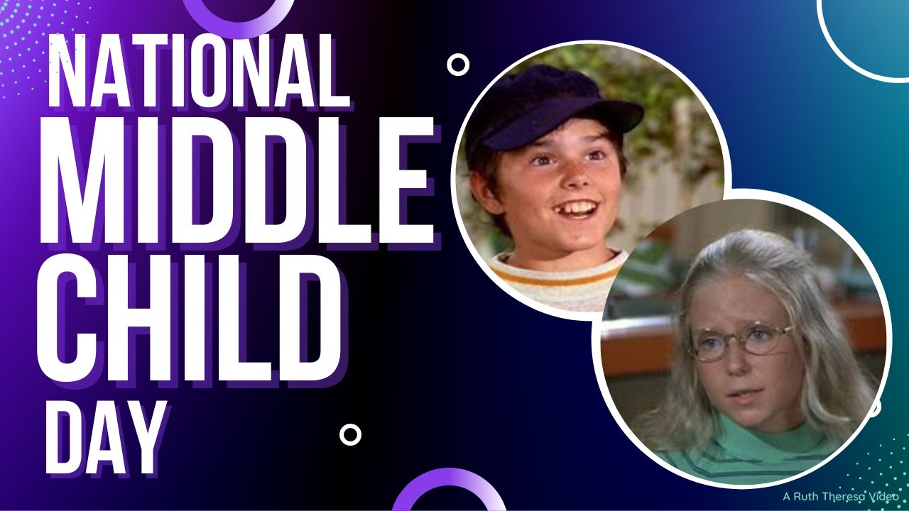 National Middle Child Day - How does being a middle child affect you ...