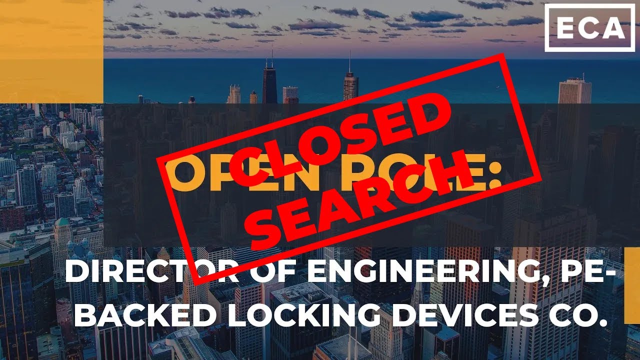 Open role: Director of Engineering, PE-Backed Locking Devices Co. - YouTube