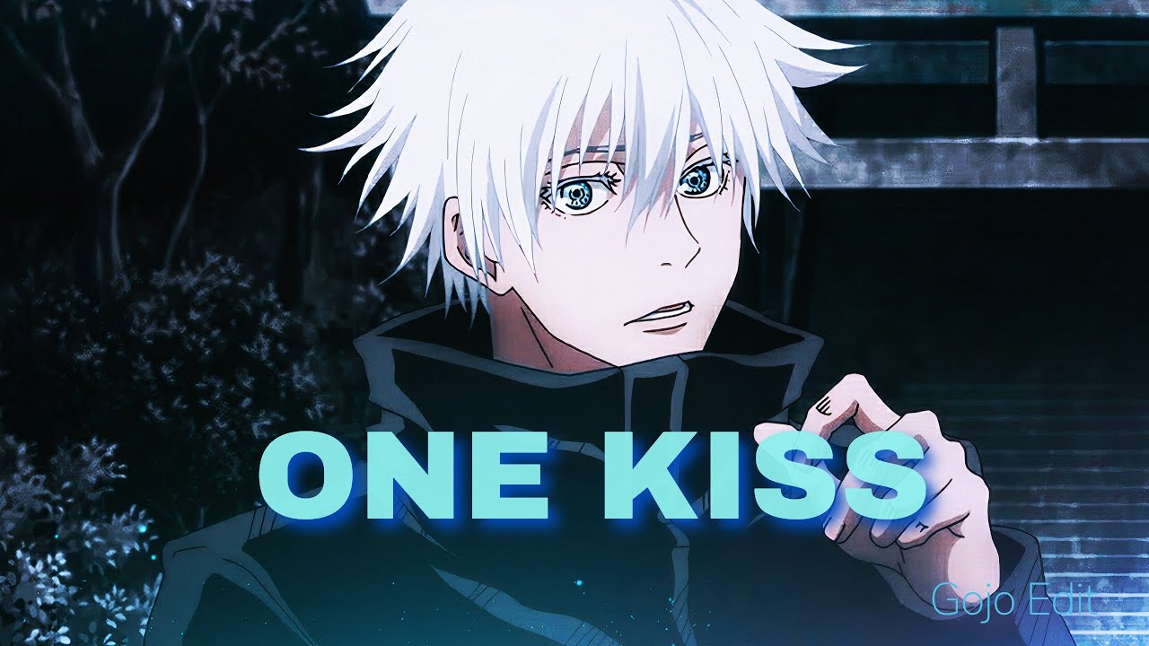 Gojo Satoru One Kiss Edit Youtube