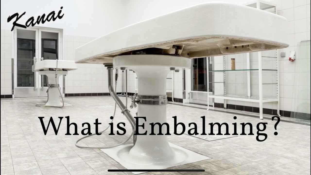 What is Embalming? - YouTube