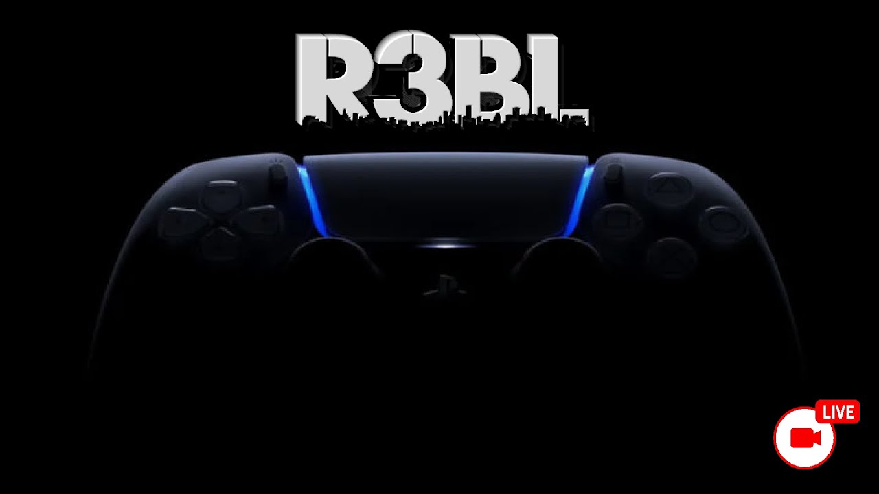 R3BL Gamer just chillin..playing games - YouTube