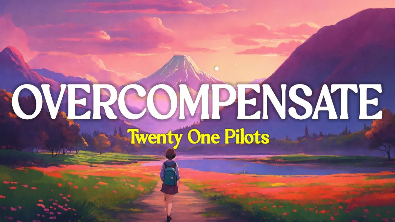 Twenty One Pilots - Overcompensate (Lyrics Terjemahan) - YouTube