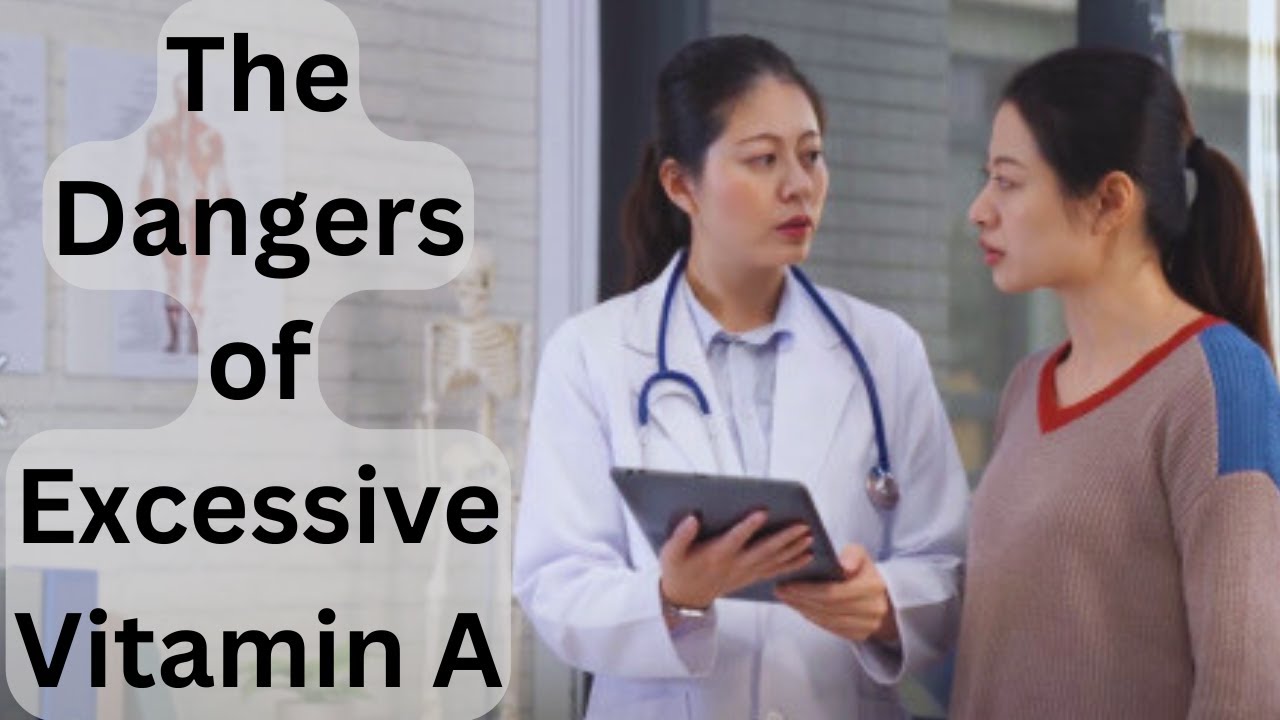 "The Dangers of Excessive Vitamin A: What You Need to Know!" - YouTube