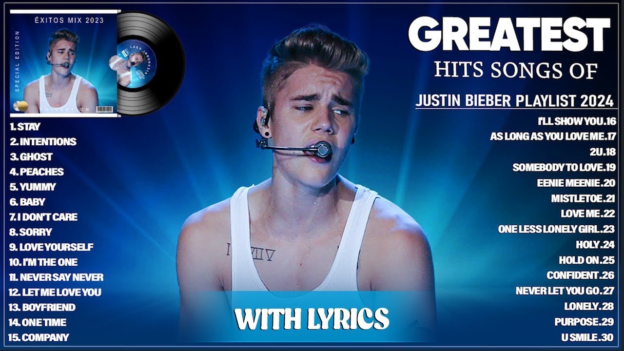 Justin Bieber 2024 (Lyrics) - Greatest Hits Full Album 2024 - Best ...
