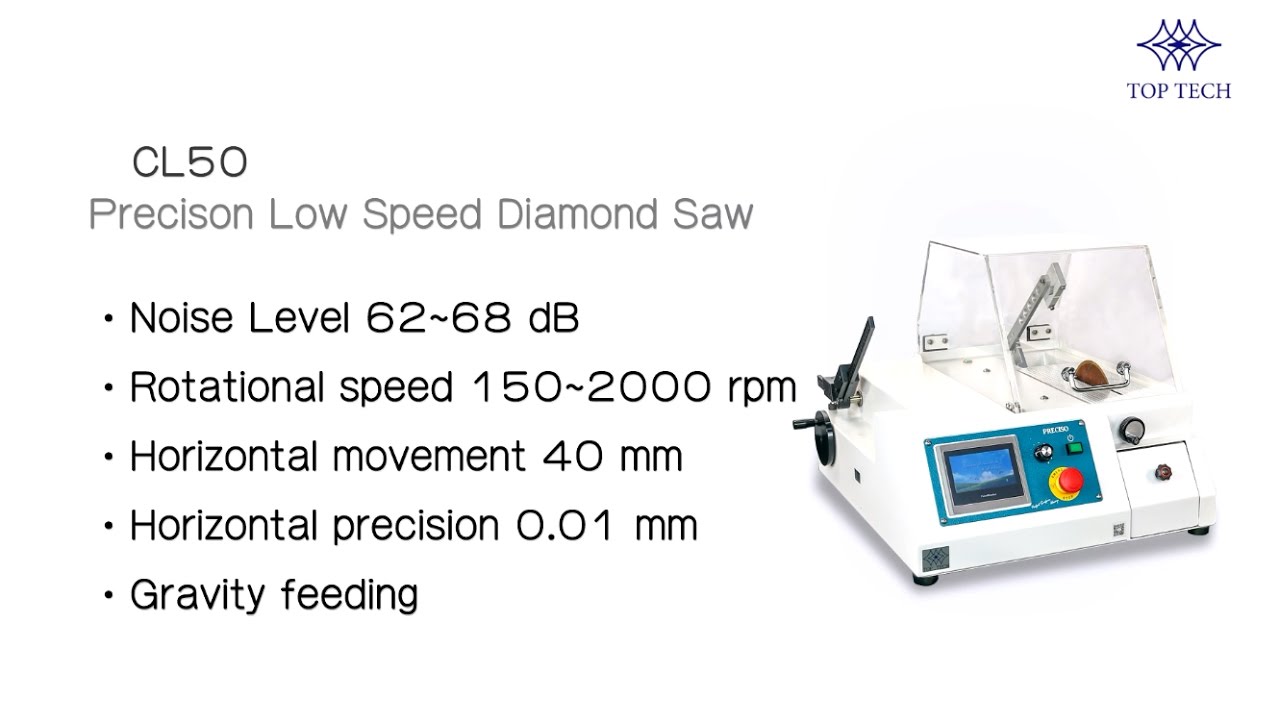 Precision Diamond Saw (CL50)-Top Tech Machine-Metallographic Sample ...