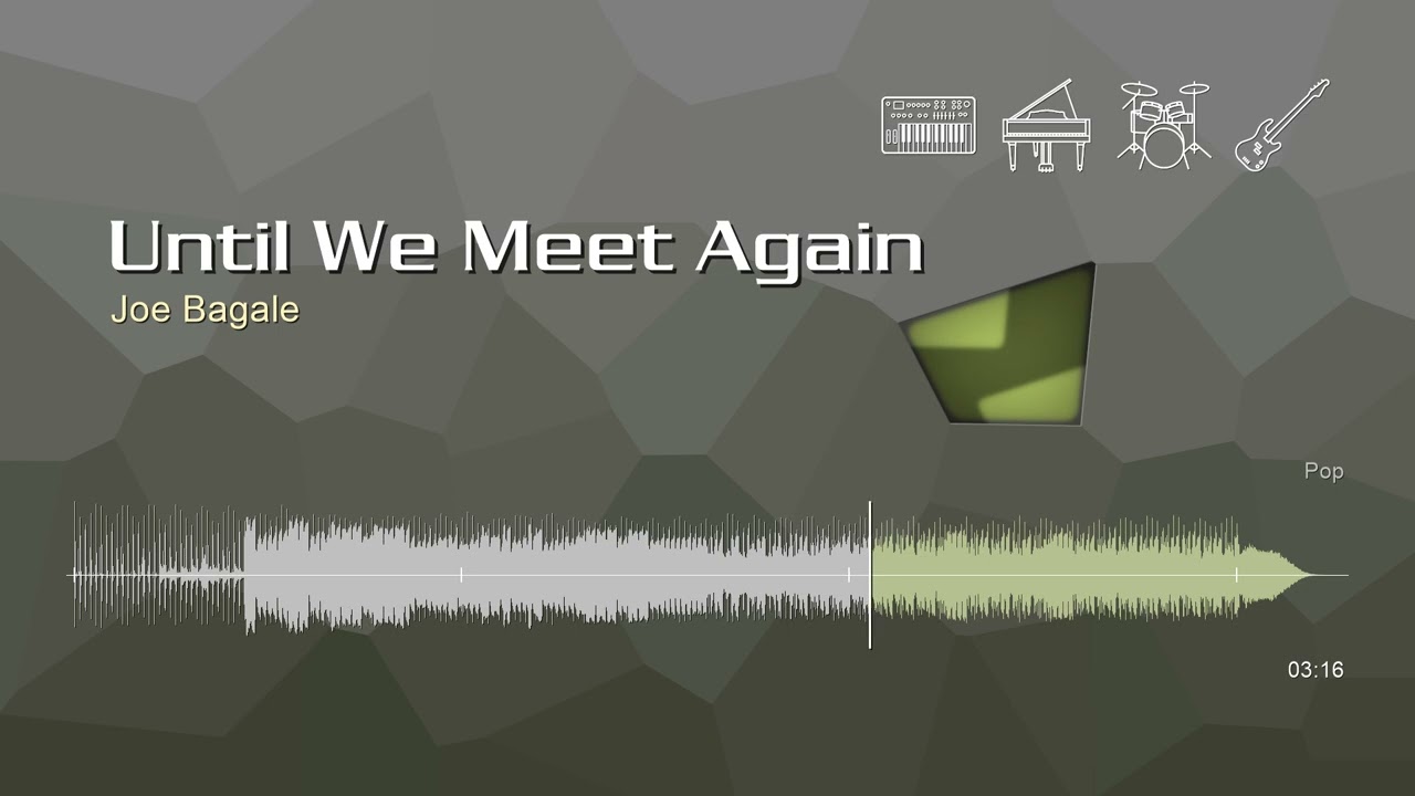 Until We Meet Again • Joe Bagale | Free No Copyright Music - YouTube
