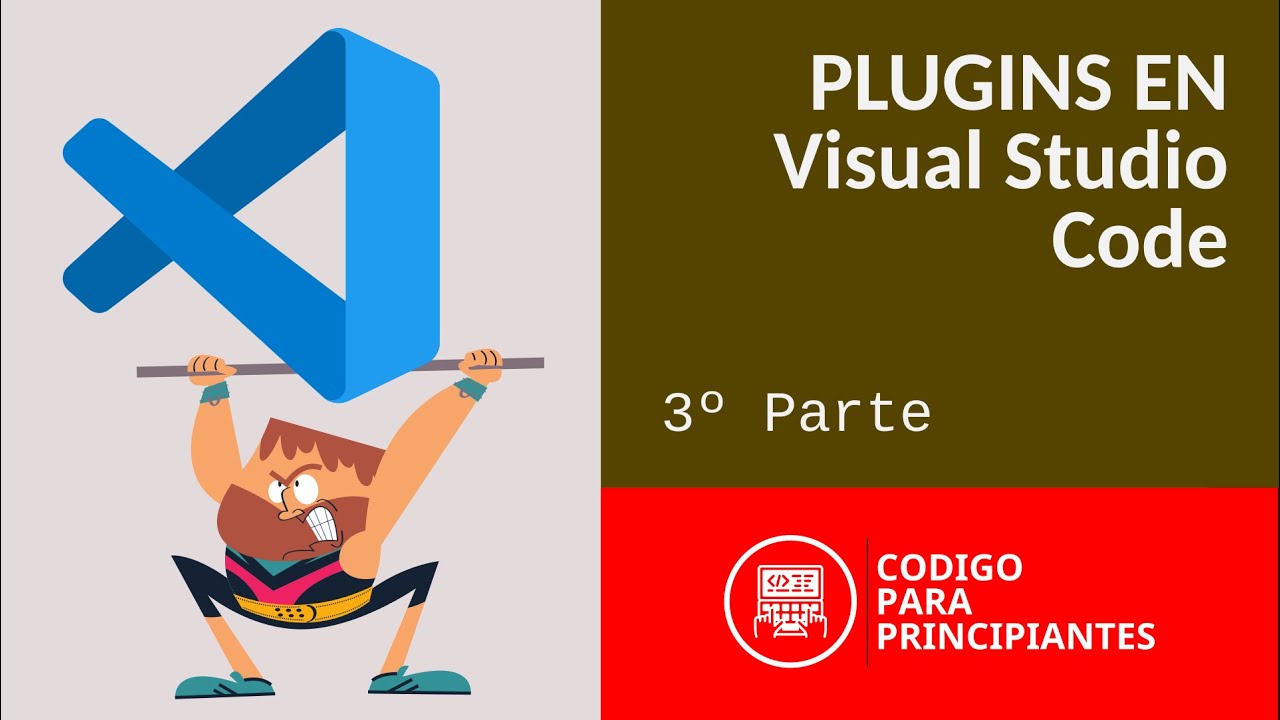 PLUGINS EN VISUAL STUDIO CODE - TERCERA PARTE - YouTube