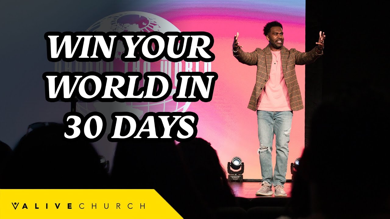 Win Your World In 30 Days // How To Share Your Faith // Pastor Ken ...