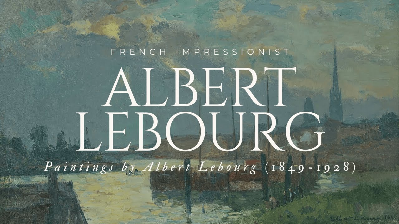 Museum Art for Your Home: Timeless Masterpieces by Albert Lebourg ...