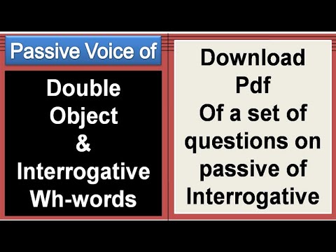 Passive Voice of Interrogative and Double object sentences| English for ...