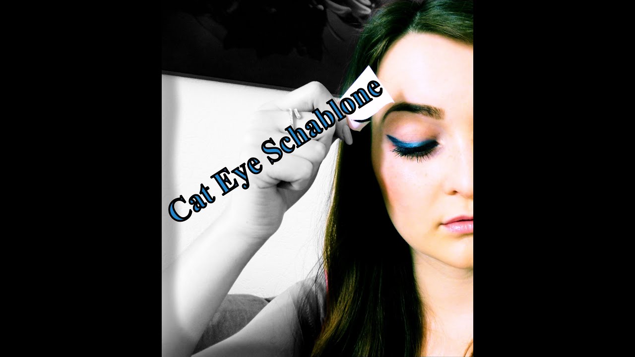 DIY - Cat Eye Schablone - YouTube