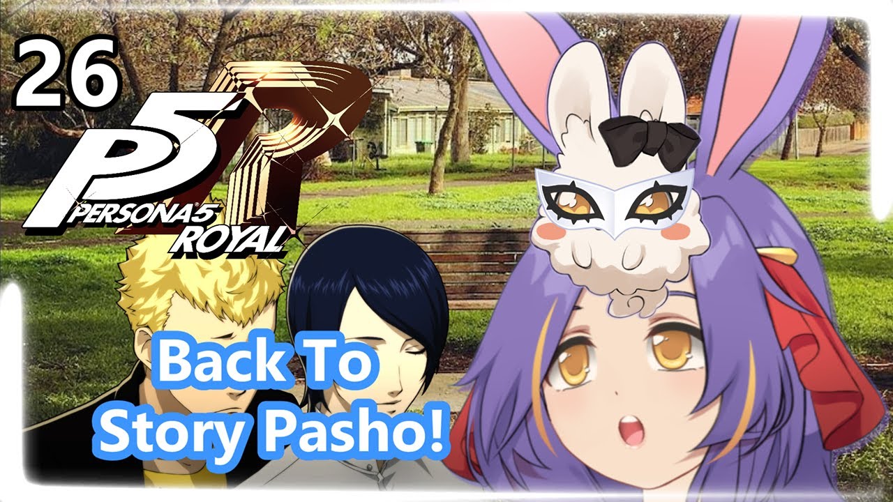I Want To Know The Story!! [Persona 5 Royal] [VTuber ES/EN] - YouTube