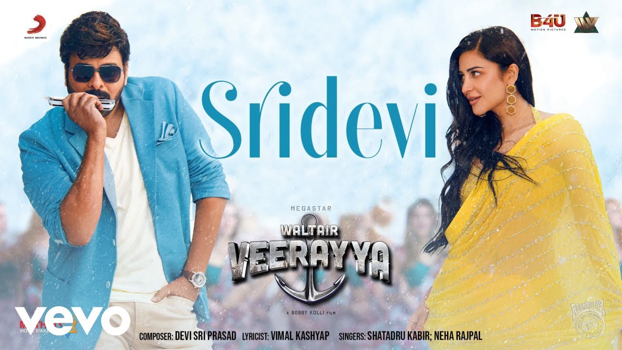Sridevi - Waltair Veerayya |Chiranjeevi, Shruti Haasan |DSP, Shatadru, Neha R. - YouTube