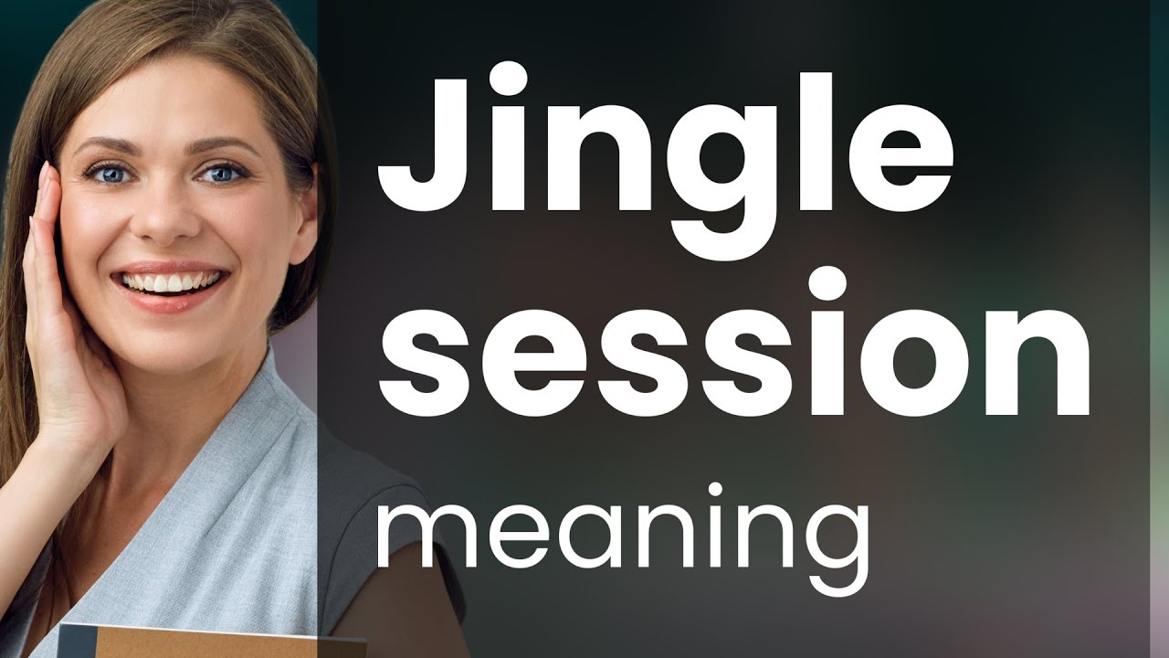 Understanding "Jingle Session" in English - YouTube