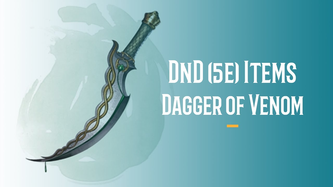 DnD 5e Items - Dagger of Venom - YouTube