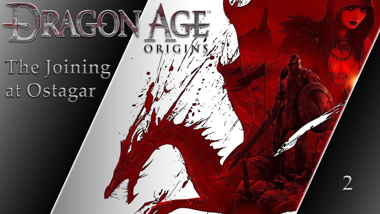 Dragon Age Origins - 2 - The Joining at Ostagar! - YouTube