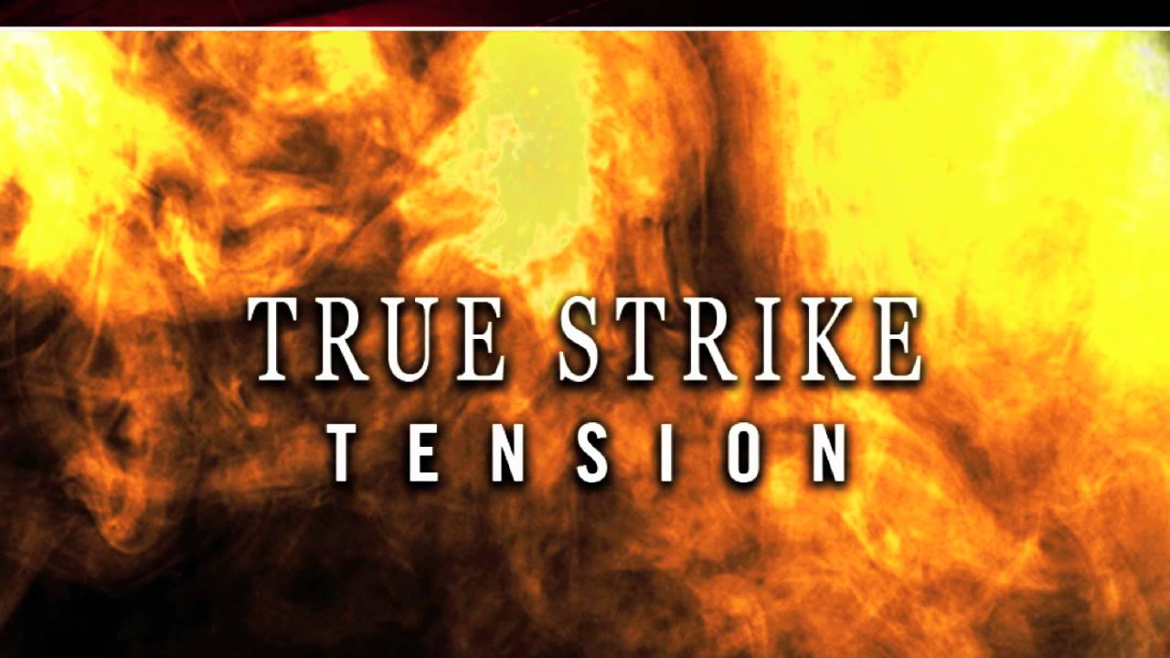 True Strike Tension Demo - YouTube