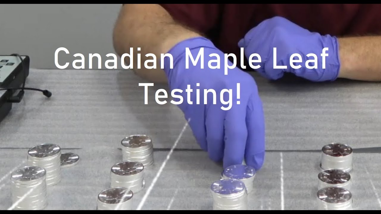 Canadian Maple Leaf: Testing for Purity and Authenticity - YouTube