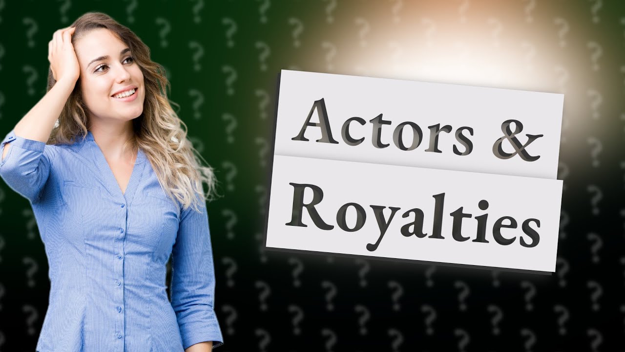 Do Actors Get Royalties Forever YouTube do-actors-get-royalties-forever-youtube