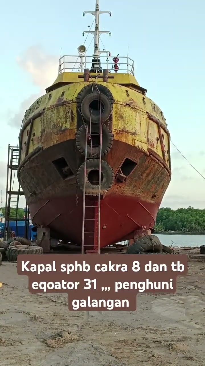 para penghuni galangan sphb cakra 8 dan tb equator 31 #subscribe # ...