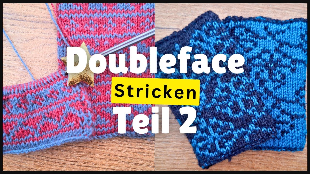 Doubleface/Doppelstrick stricken TEIL 2-Nadel und Garnwahl, Tipps und Tricks | Malwinas ...