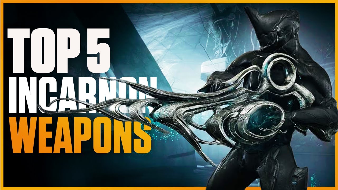 Warframe: Top 5 Best Incarnon Weapons To Grab - YouTube