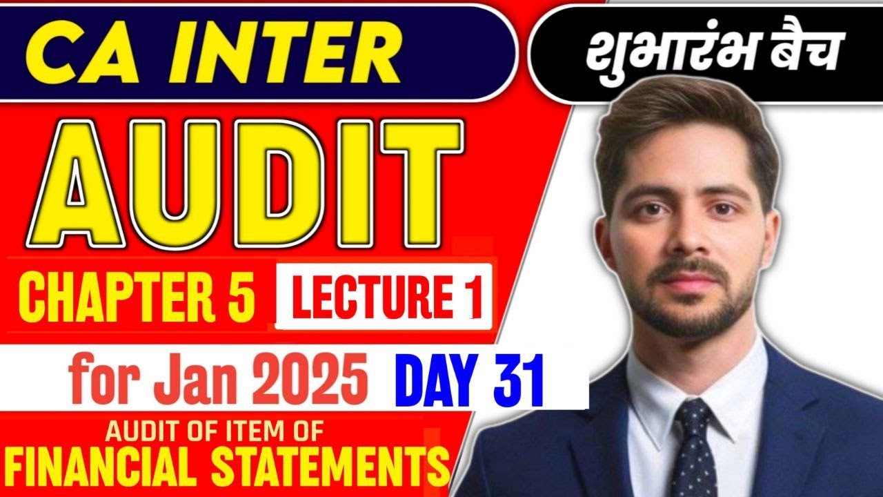 LIVE - CA INTER AUDIT CHAPTER 5 | LECTURE 1 | AUDIT OF STATEMENTS OF ...