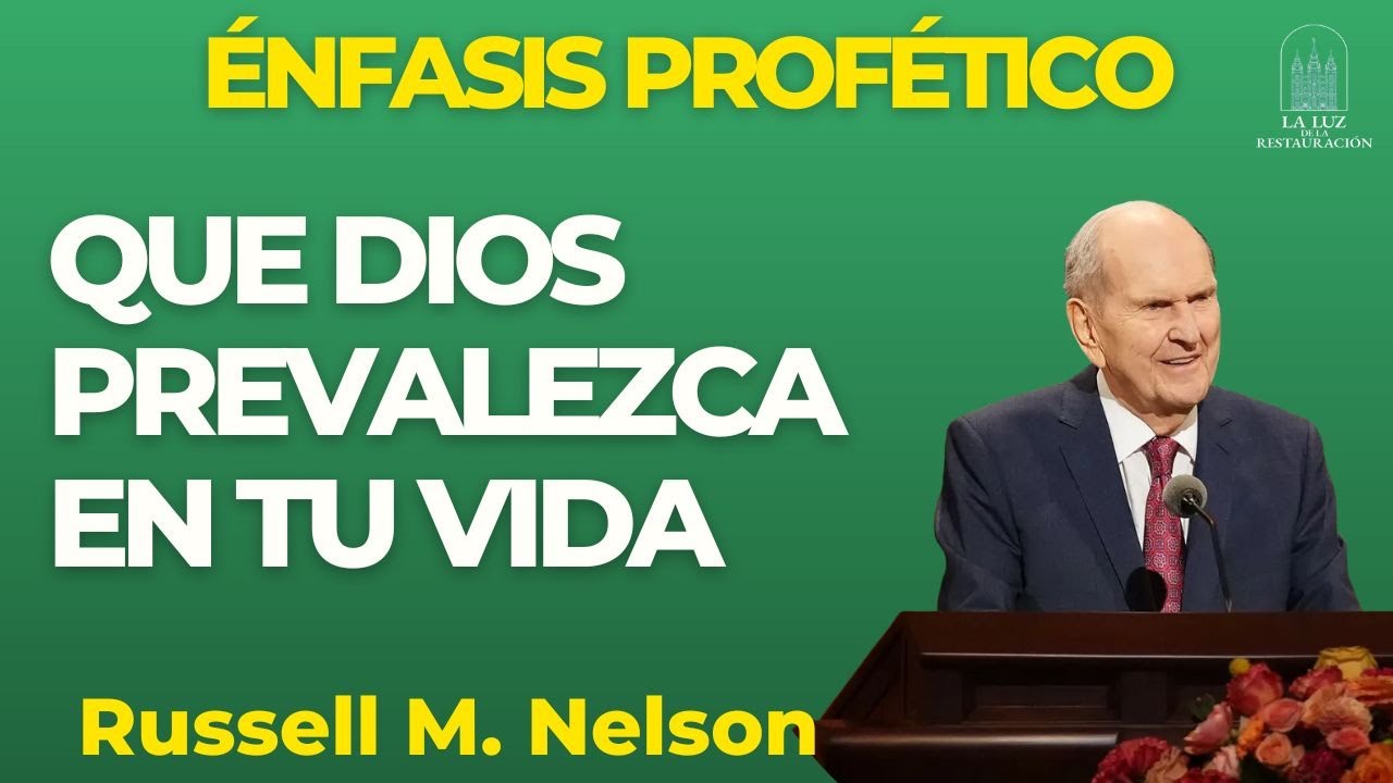 Que Dios Prevalezca en tu Vida| Russell M. Nelson - YouTube