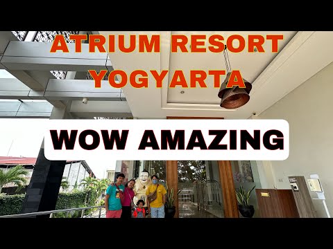 ATRIUM RESORT YOGYAKARTA WOW AMAZING - YouTube