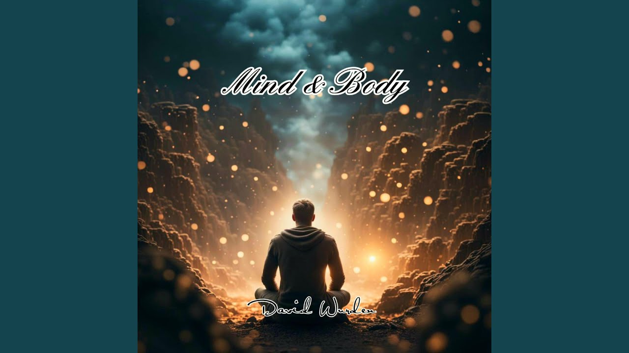 Mind And Body Youtube