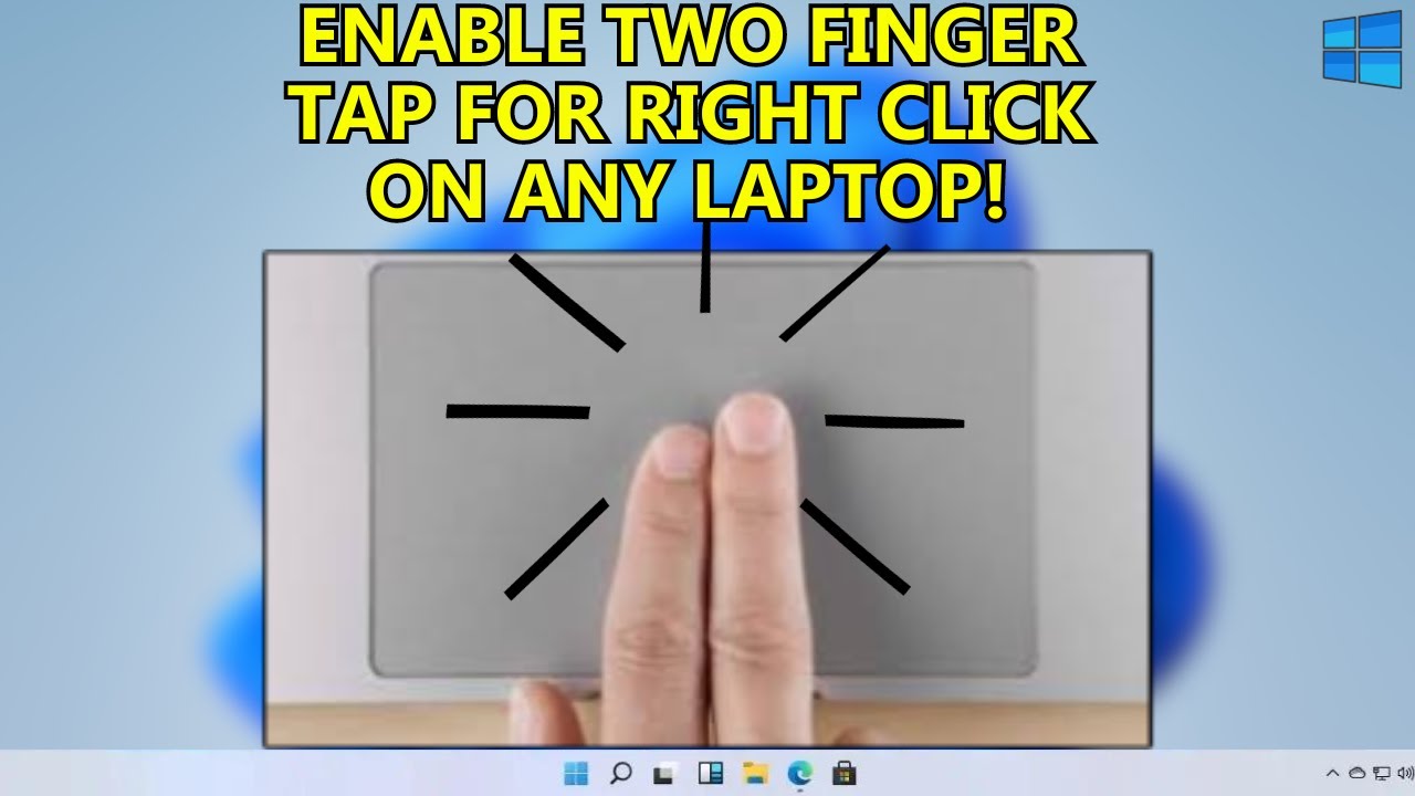 How To Enable Two Finger Tap For Right Click In Windows 11/10 - YouTube