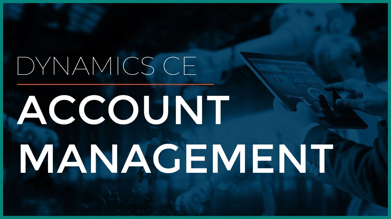 Microsoft Dynamics 365 CRM Account Management Demo | Sikich - YouTube
