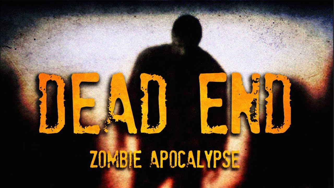 Dead End: Zombie Apocalypse (Official Trailer) - YouTube