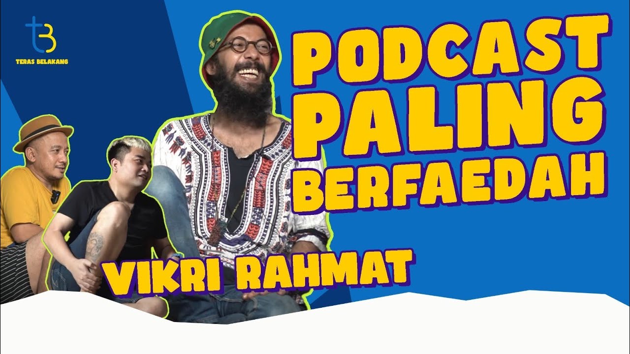VIKRI RASTA - CERITA HIDUP & KUTIPAN "NASIHAT BAPAK" | #terasbelakang ...
