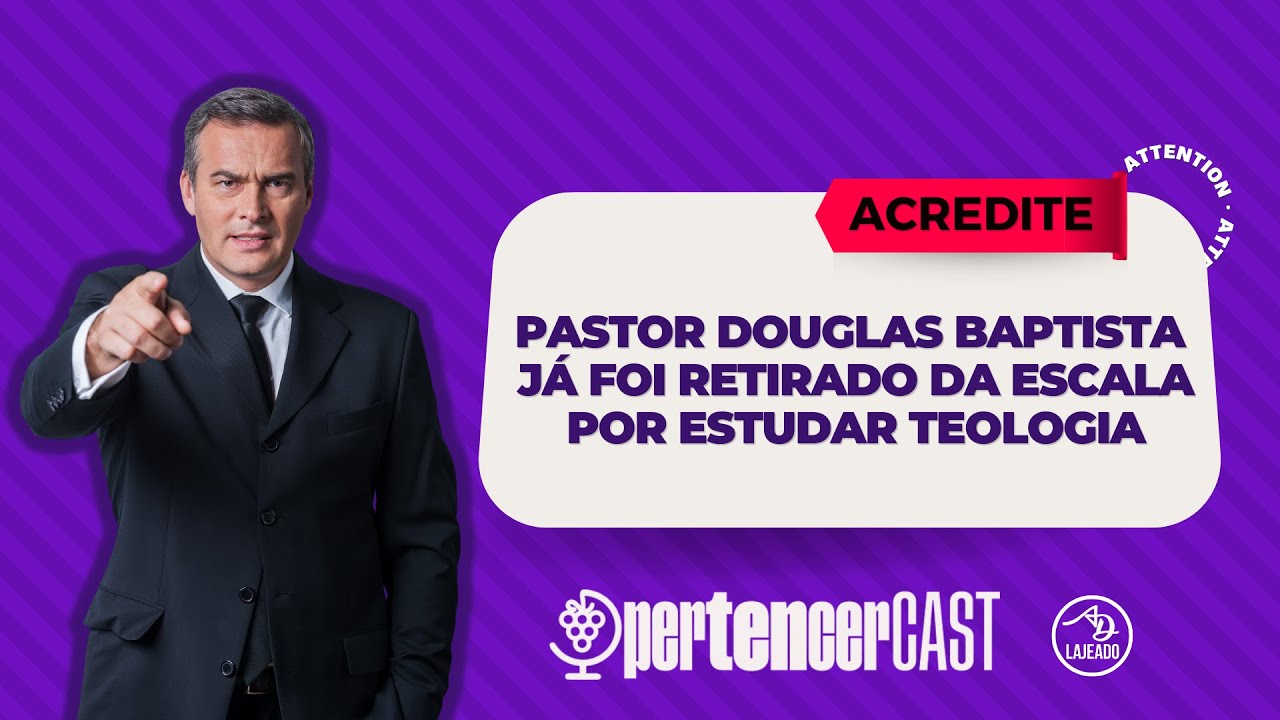 Pastor Douglas Baptista já foi retirado da escala por estudar teologia ...