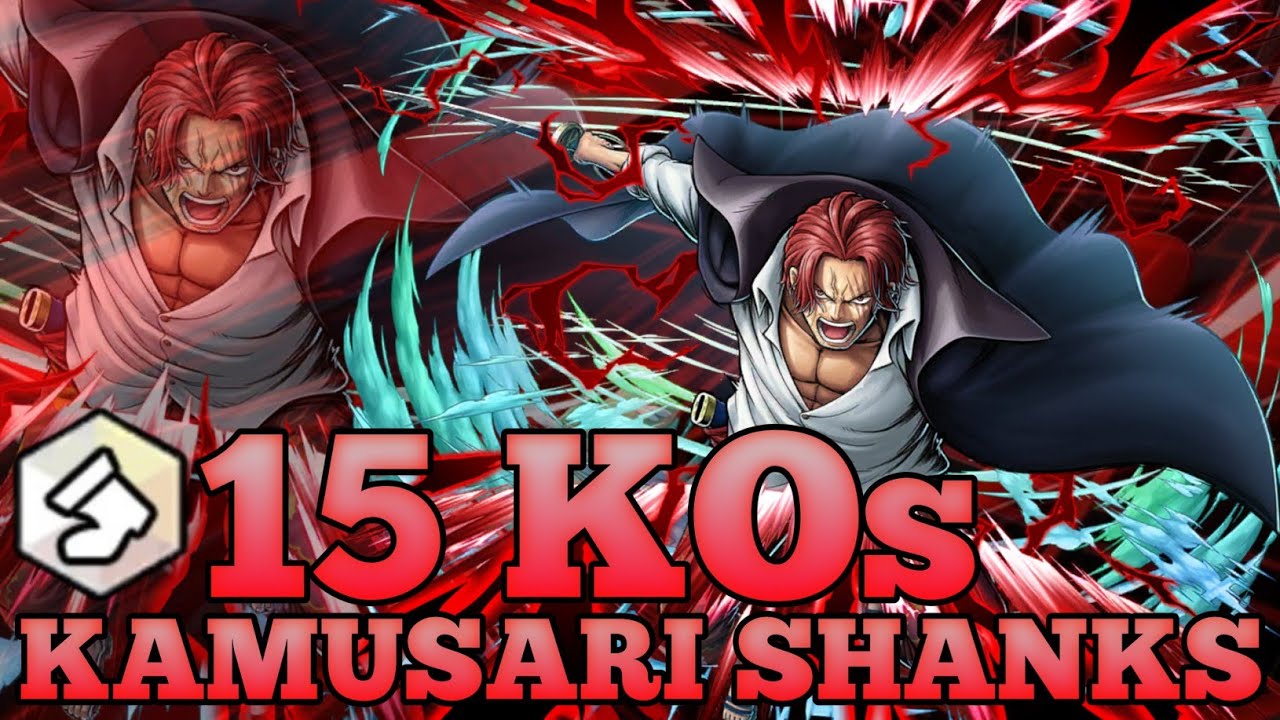 KAMUSARI SHANKS GAMEPLAY | ONE PIECE BOUNTY RUSH | OPBR - YouTube
