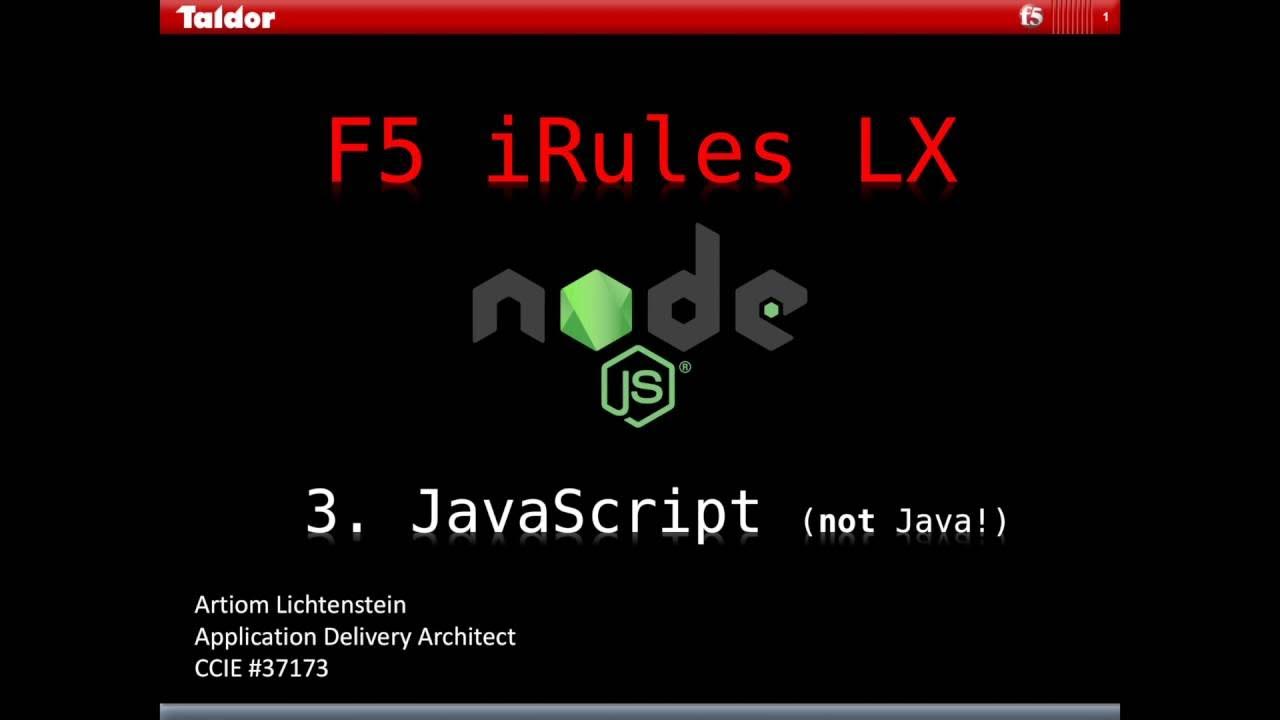 F5 iRules LX - 3. JavaScript /TUTORIAL - YouTube