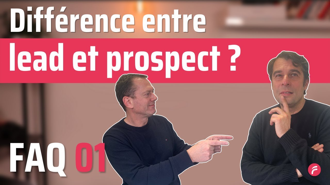 Différence Entre Lead Et Prospect – OVNI