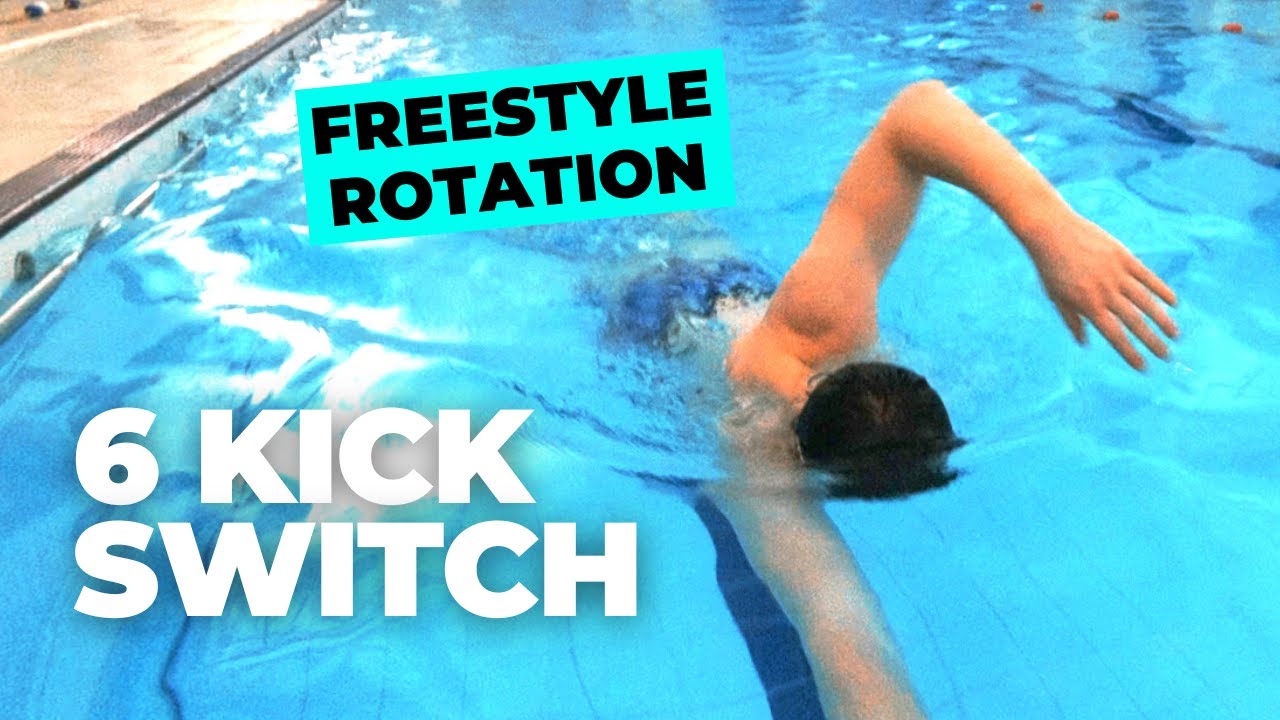 Freestyle 6 Kick Switch How To Perfect Your Freestyle Rotation Timing