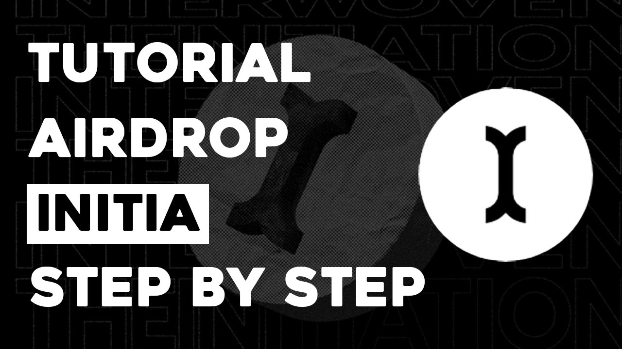 Tutorial Airdrop Initia Bahasa Indonesia - YouTube