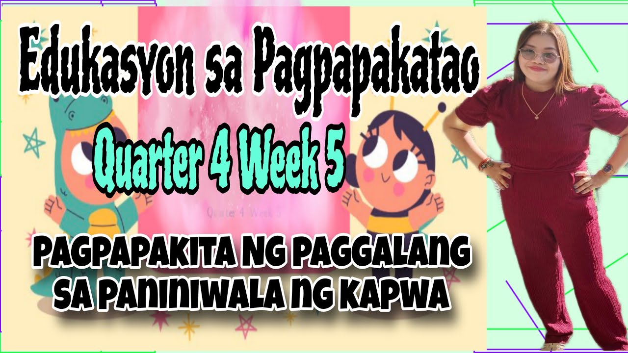 ESP 1 Q4 WEEK 5: Pagpapakita Ng paggalang sa paniwala Ng kapwa - YouTube