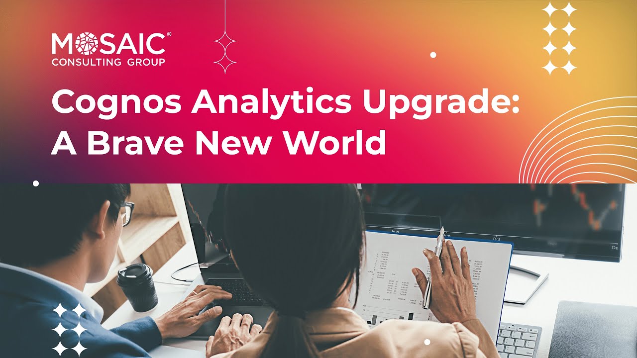 Cognos Analytics Upgrade: A Brave New World - YouTube