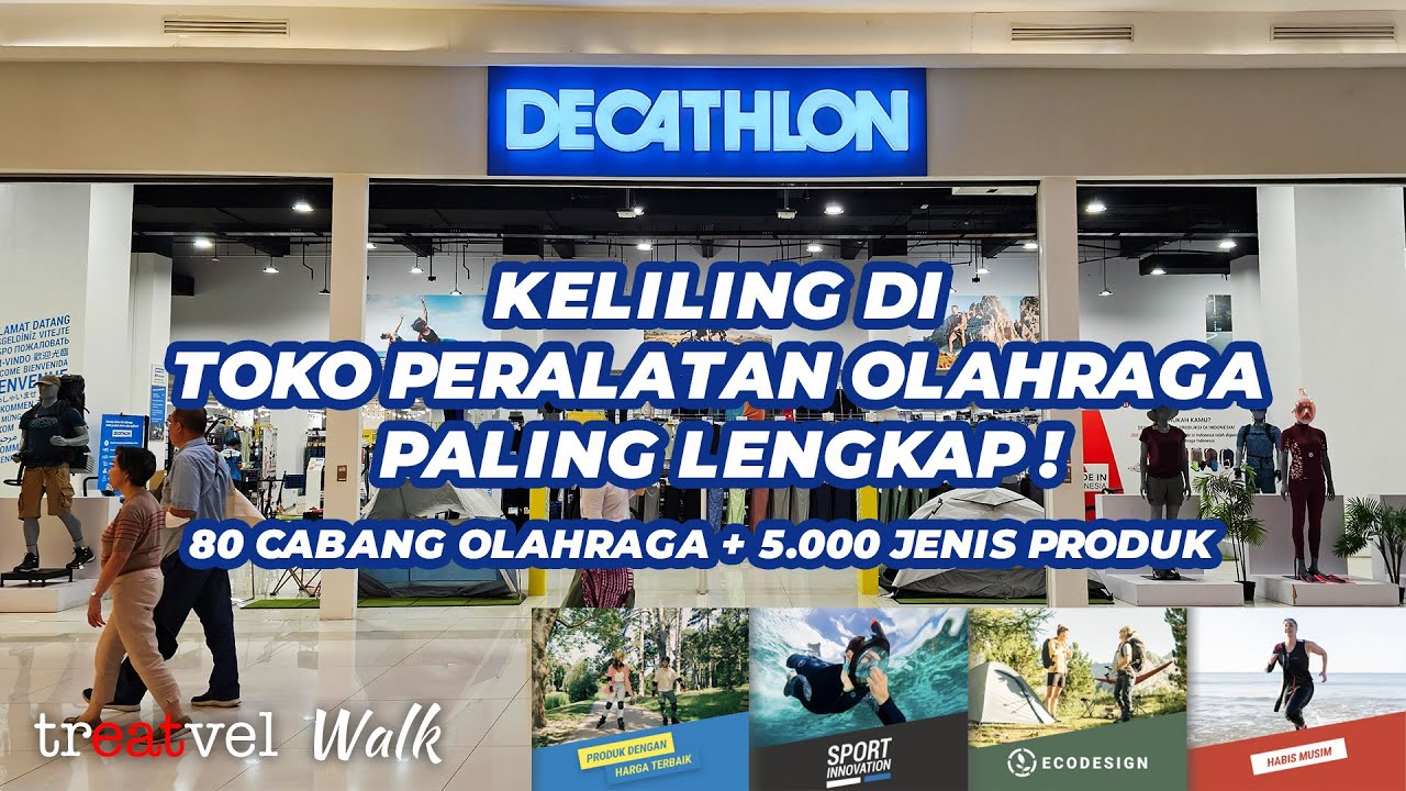 Keliling di Decathlon, toko alat olahraga terlengkap se-Indonesia - YouTube