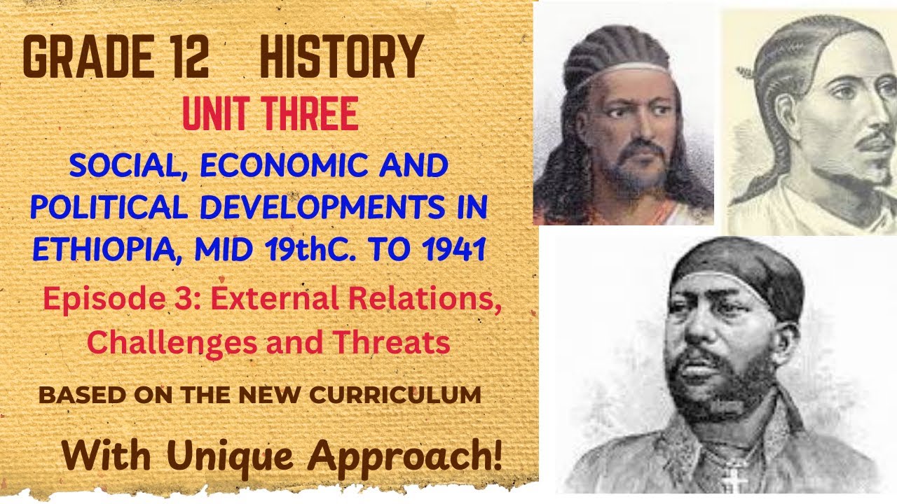 Grade 12 History Unit 3 Episode 3 Based on the New Curriculum - YouTube
