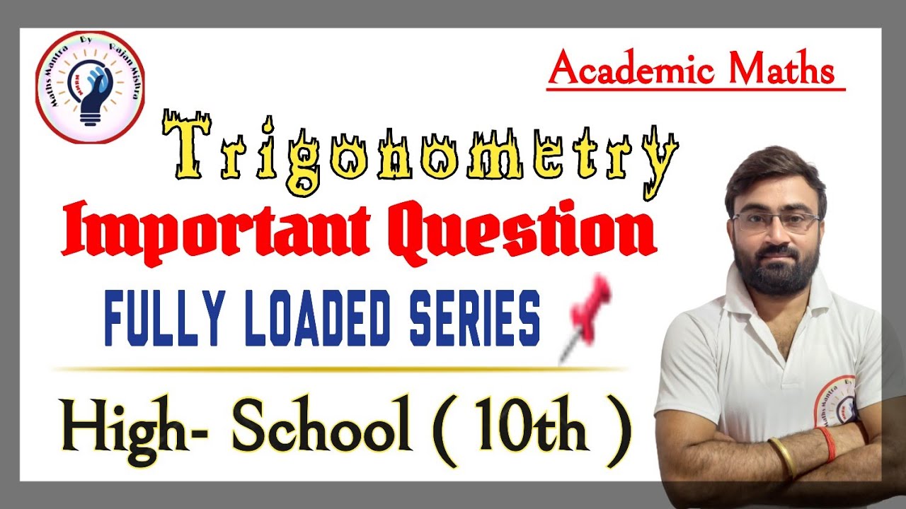 High school maths (Trigonometry) important questions series part-1 ...
