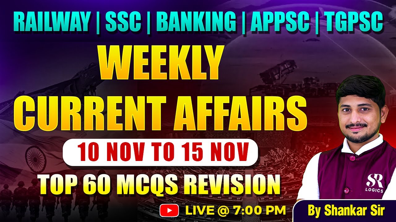 Weekly Current Affairs | 10 Nov To 15 November Current Affairs 2025 ...