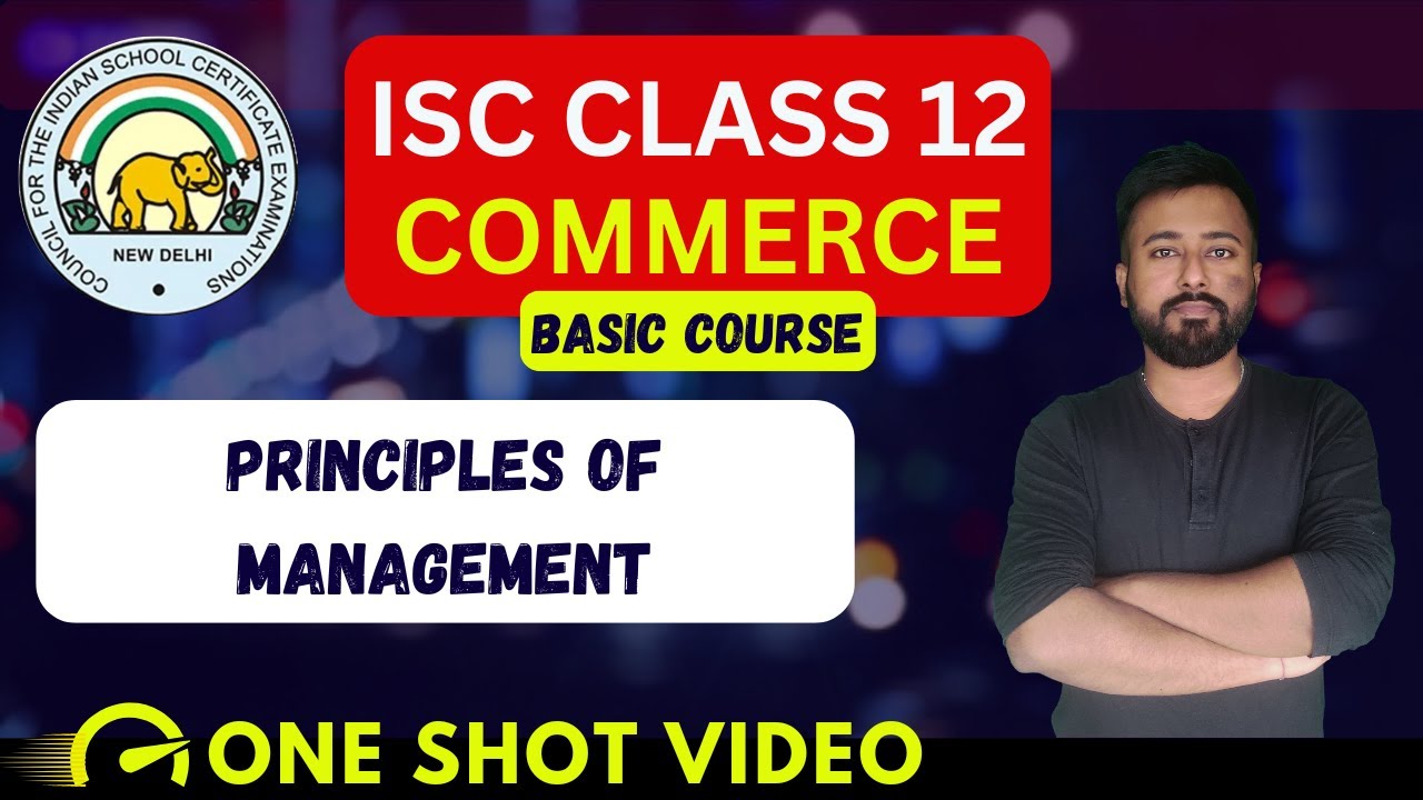 PRINCIPLES OF MANAGEMENT | [ISC Commerce Class 12] | ISC Commerce ...