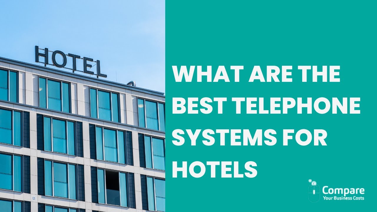 What Are The Best Telephone Systems For Hotels - YouTube