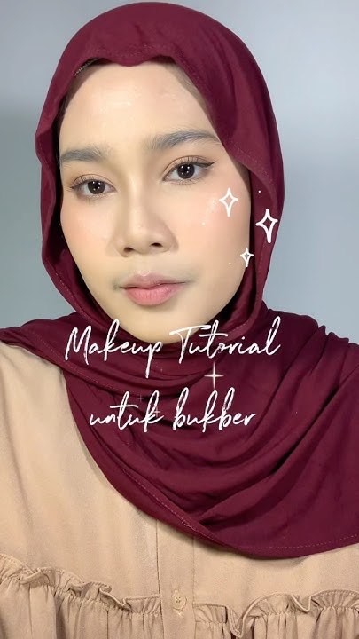 Makeup tutorial untuk acara bukber! Aku bagi 3 part ya supaya bisa add sound di short-nya 🤍 # ...