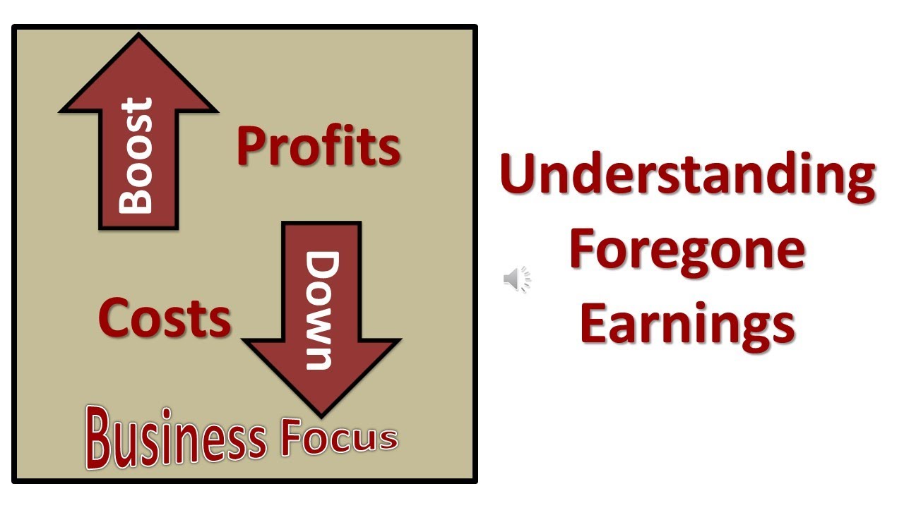 Understanding Foregone Earnings - YouTube